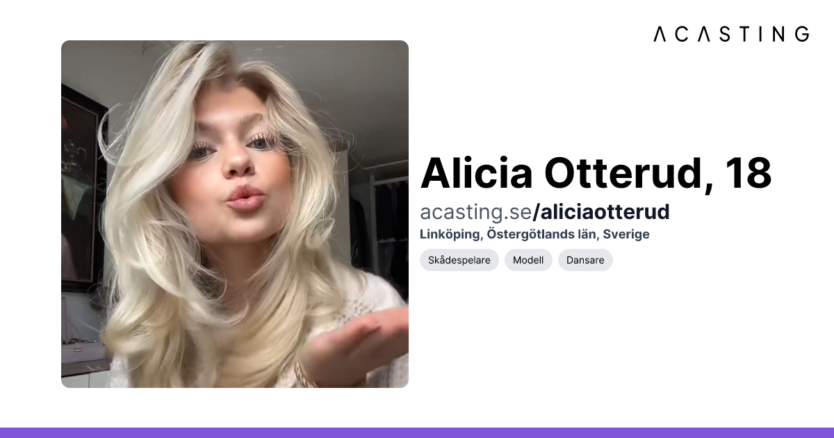 Alicia Otterud | Skådespelare | Modell | Artist | ACASTING
