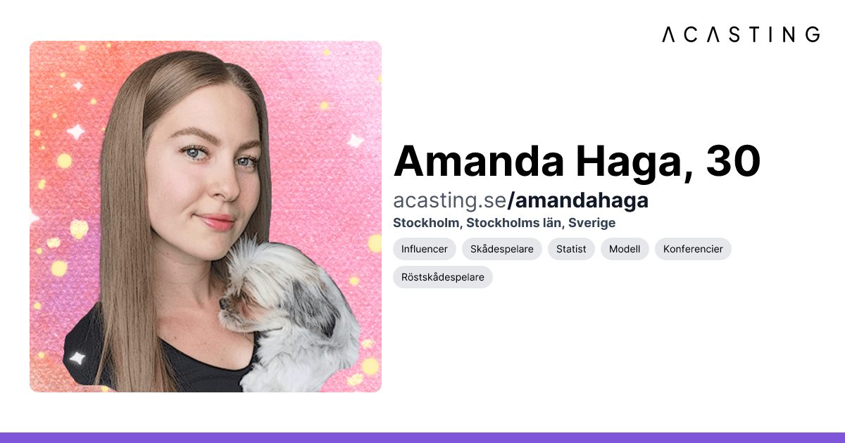 Amanda Haga | Influencer | Skådespelare | Statist | ACASTING