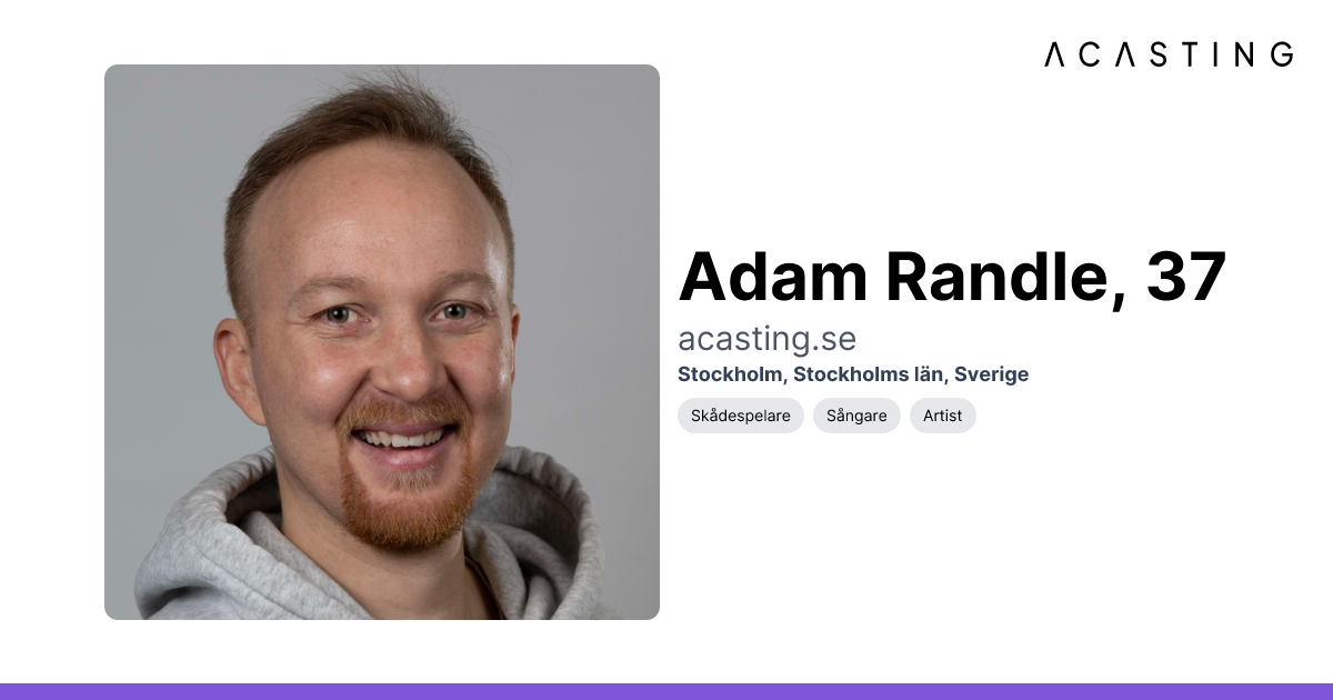 Adam Randle | Skådespelare | Artist | ACASTING