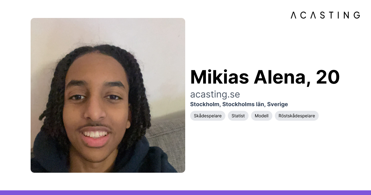 Mikias Alena | Skådespelare | Statist | Modell | ACASTING