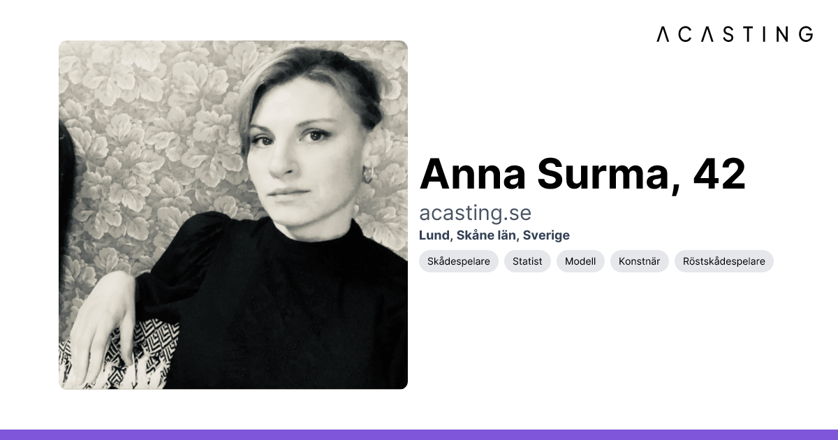 Anna Surma | Skådespelare | Statist | Modell | ACASTING