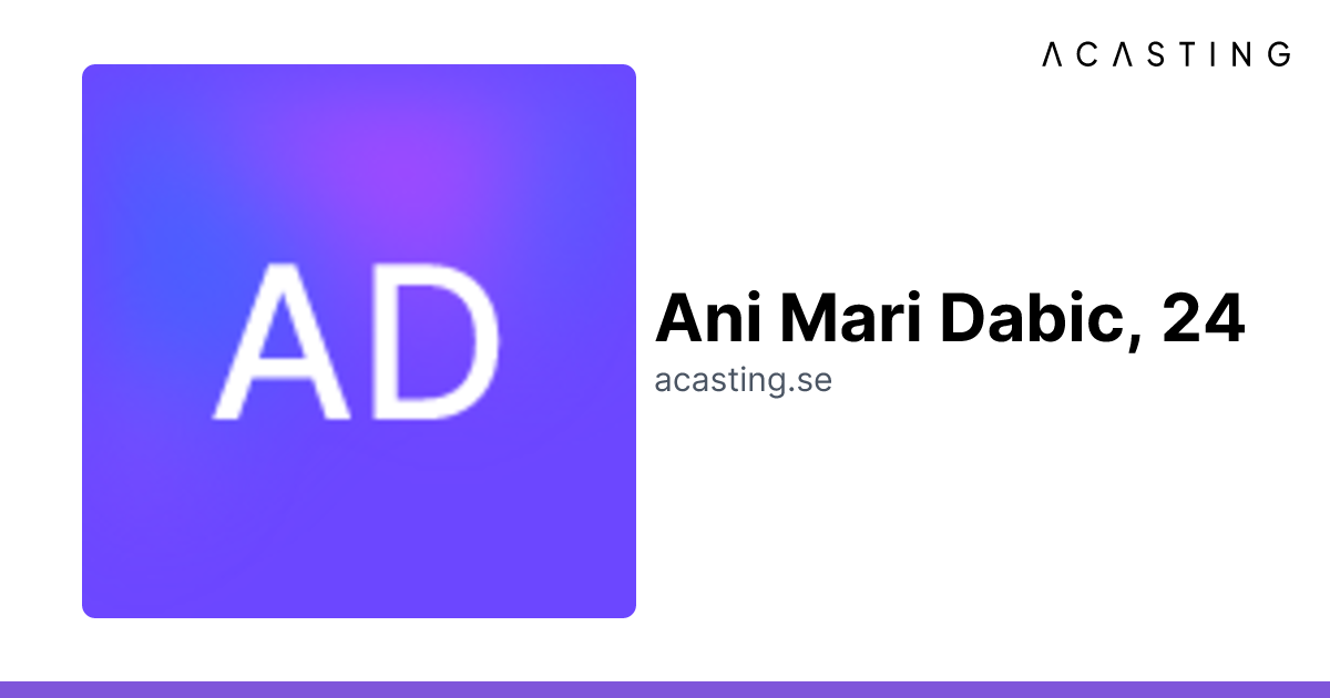 Ani Mari Dabic | Skådespelare | ACASTING