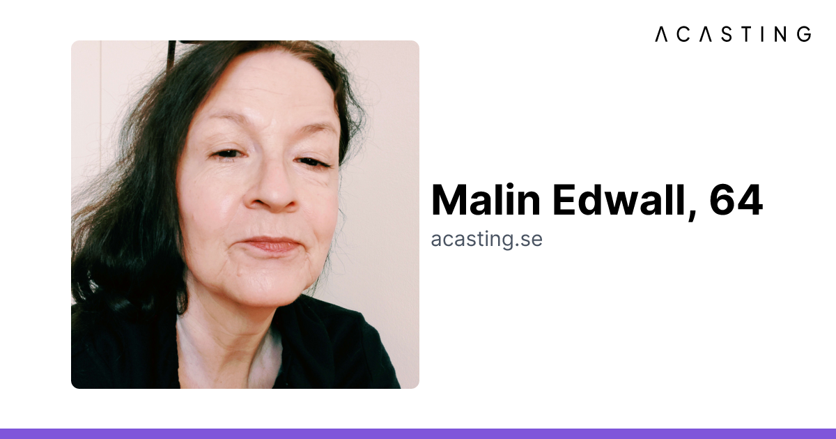 Malin Edwall | Skådespelare | ACASTING