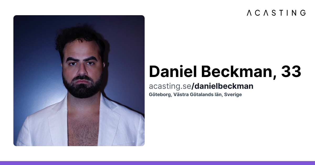 Daniel Beckman | Skådespelare | ACASTING