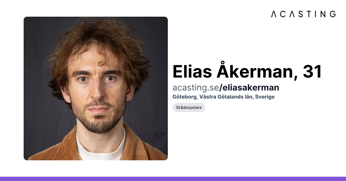 Elias Åkerman | Skådespelare | ACASTING