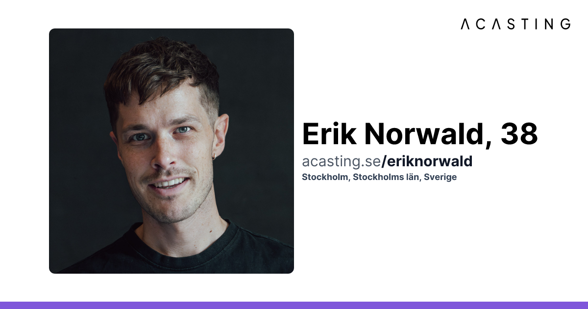 Erik Norwald | Skådespelare | ACASTING