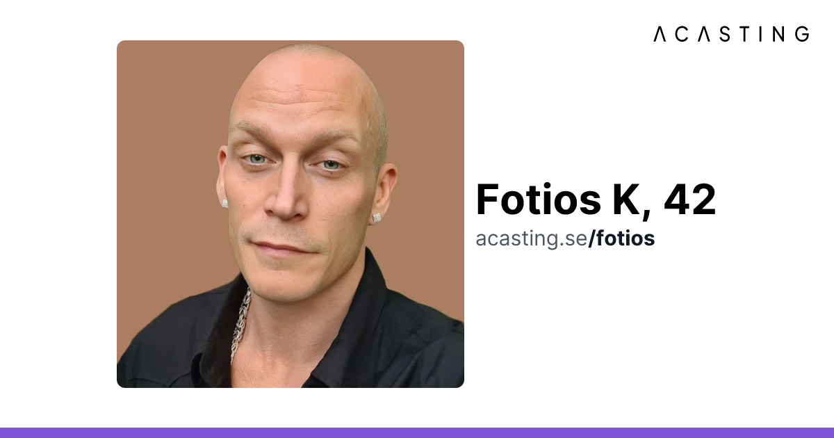 Fotios K | Skådespelare | ACASTING