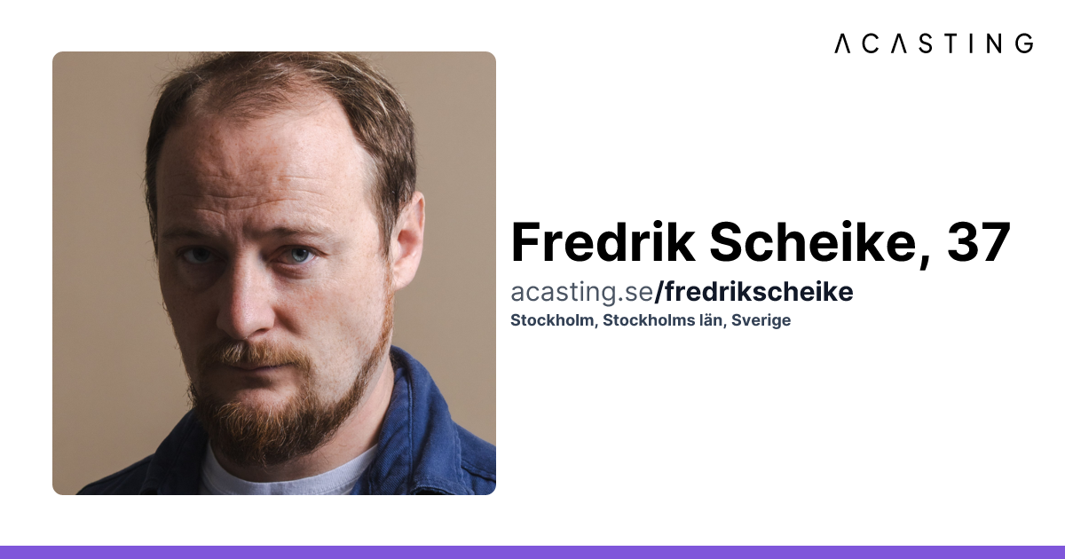Fredrik Scheike | Skådespelare | ACASTING