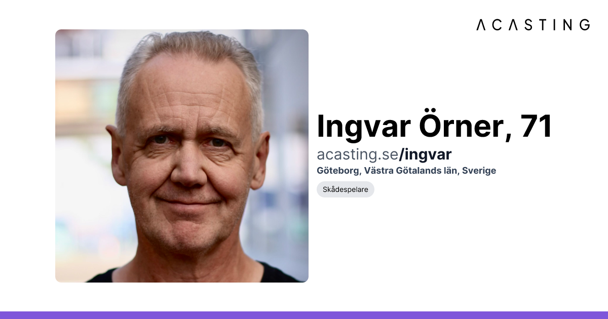 Ingvar Örner | Skådespelare | ACASTING