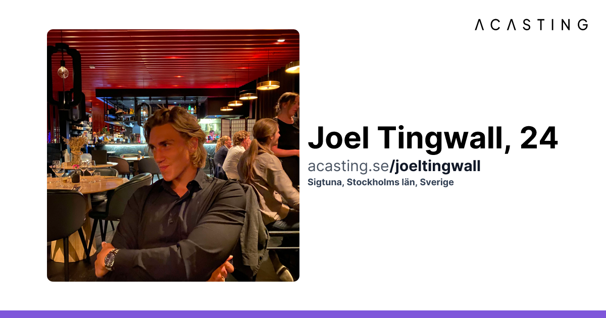 Joel Tingwall | Skådespelare | Artist | Modell | ACASTING