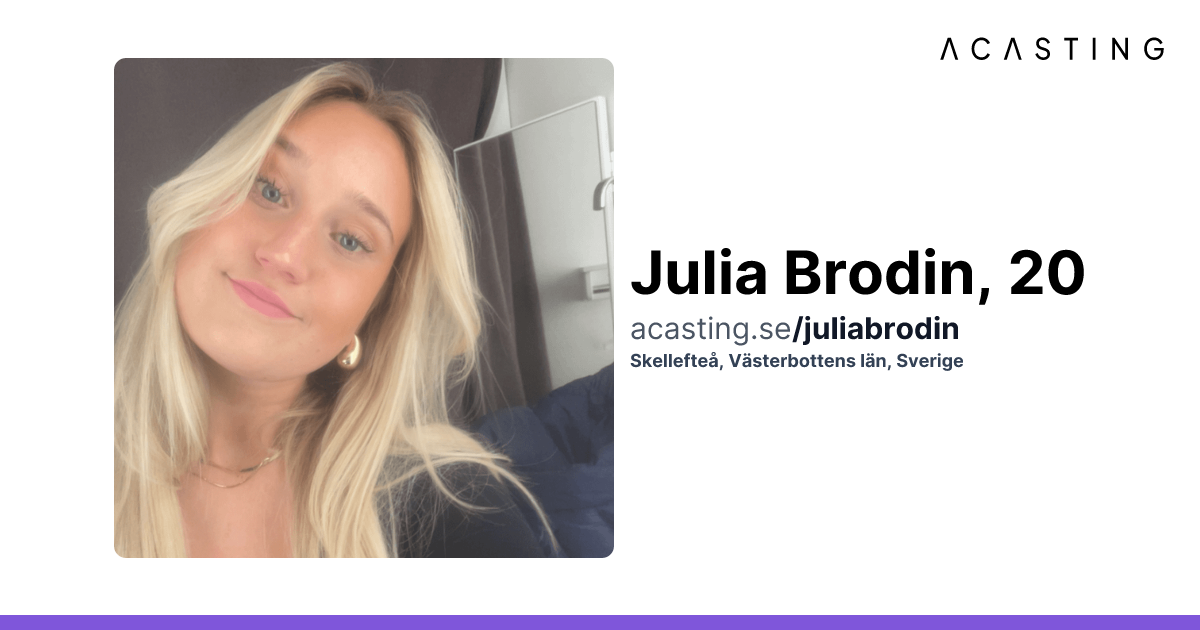 Julia Brodin | Skådespelare | ACASTING