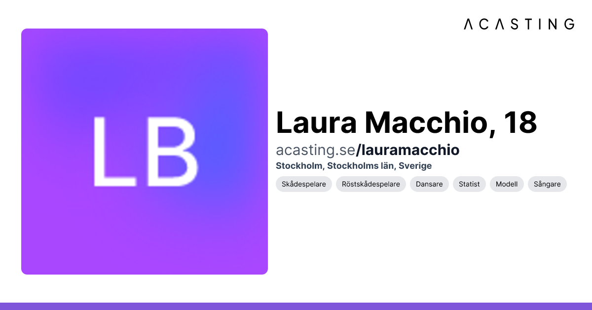 Laura Macchio | Skådespelare | Artist | Statist | ACASTING