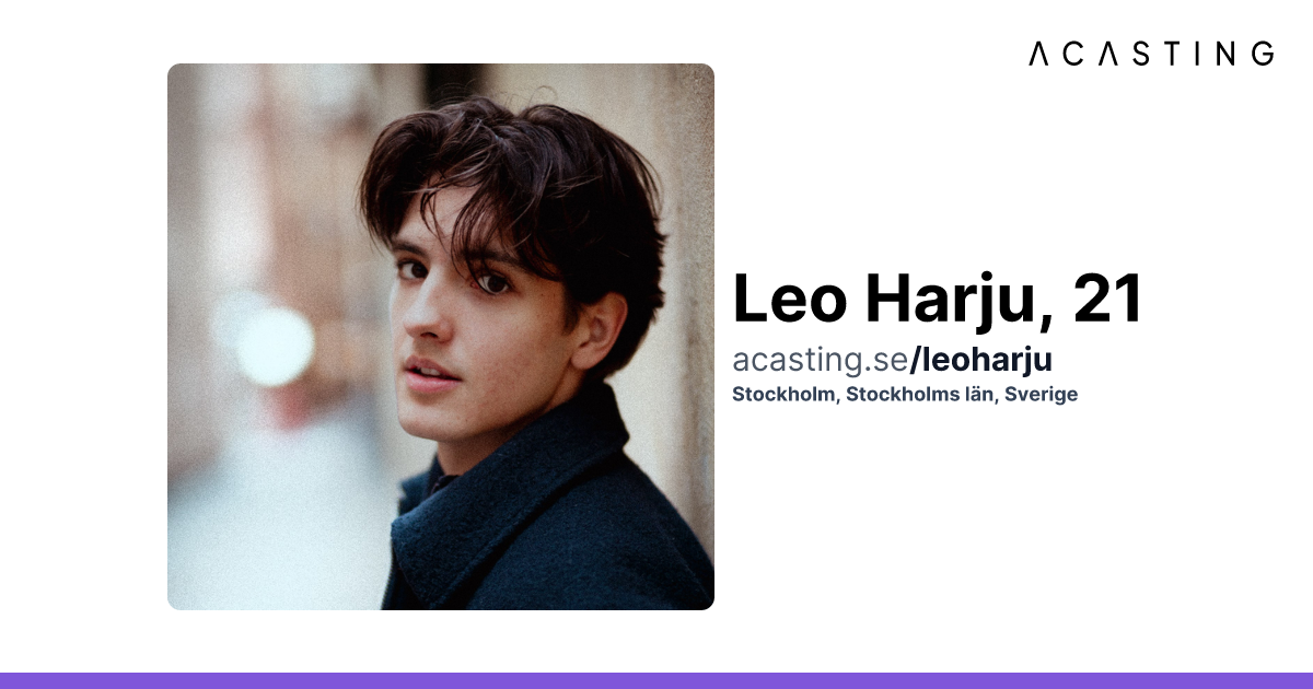 Leo Harju | Skådespelare | Modell | ACASTING