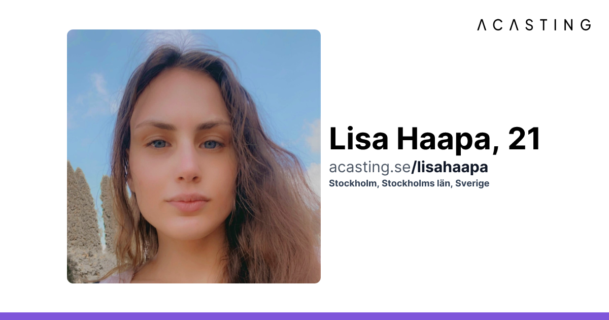 Lisa Haapa | Modell | Skådespelare | ACASTING