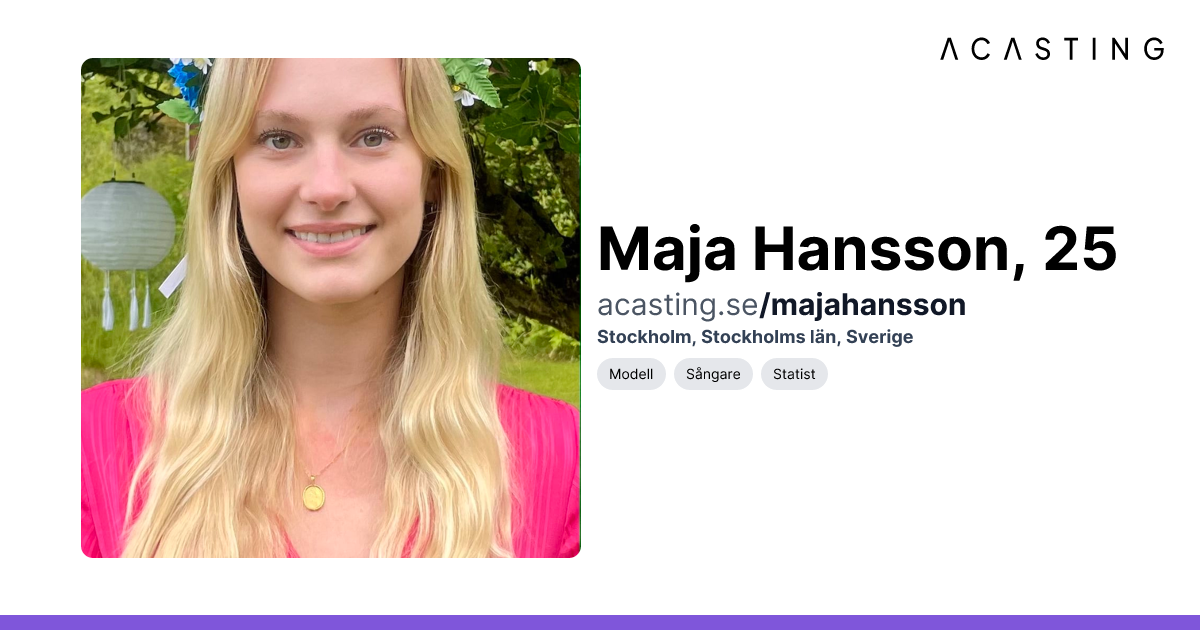Maja Hansson | Modell | Artist | Statist | ACASTING