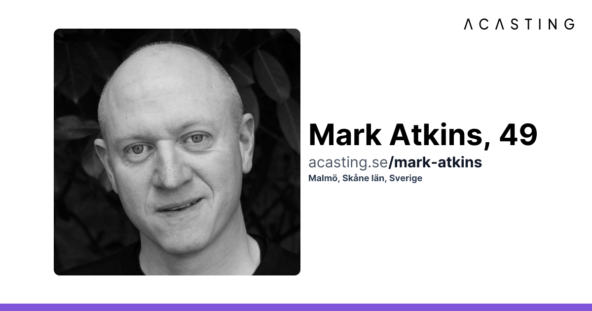 Mark Atkins | Skådespelare | ACASTING