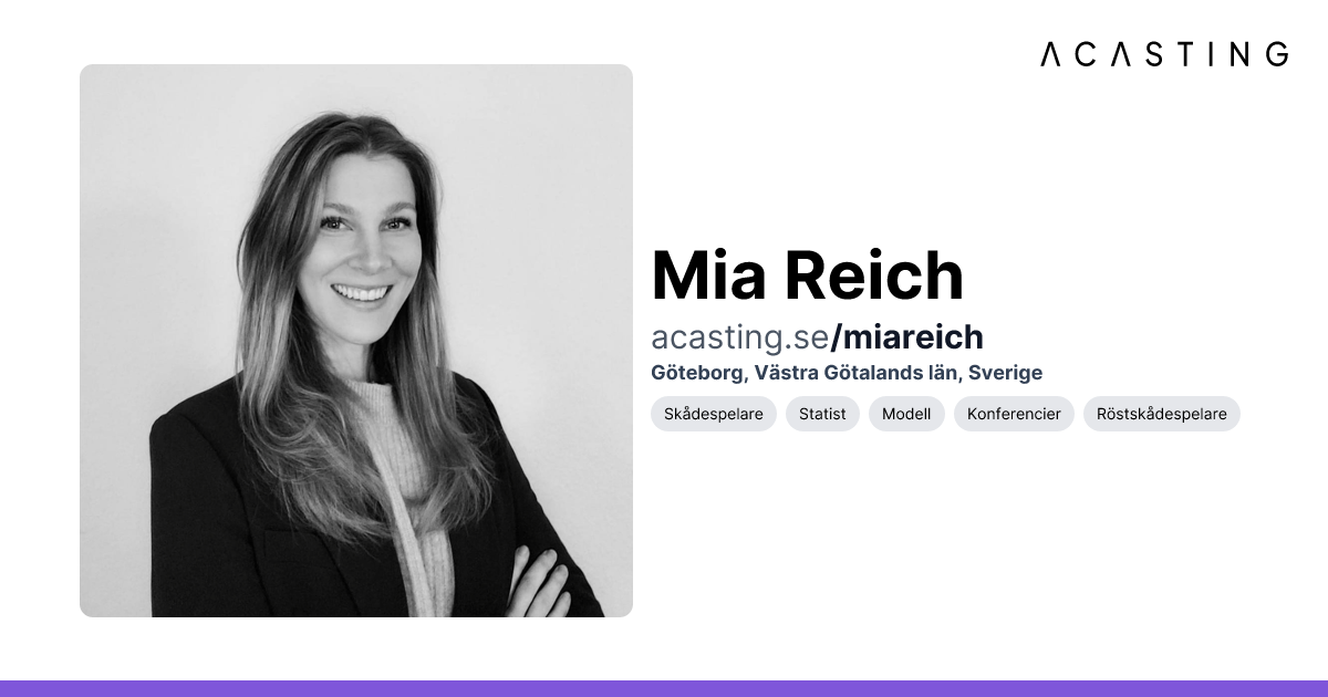 Mia Reich | Skådespelare | Statist | Modell | ACASTING