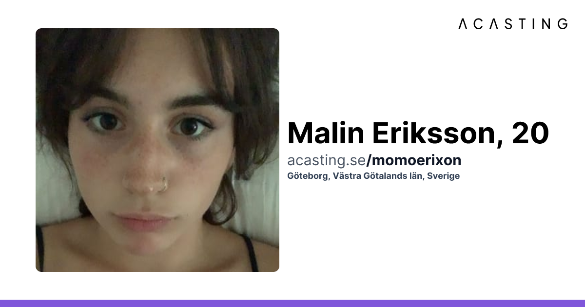 Malin Eriksson | Artist | Skådespelare | Statist | ACASTING