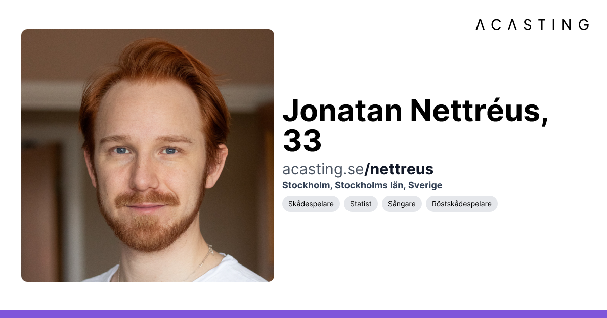 Jonatan Nettréus | Skådespelare | Statist | Artist | ACASTING