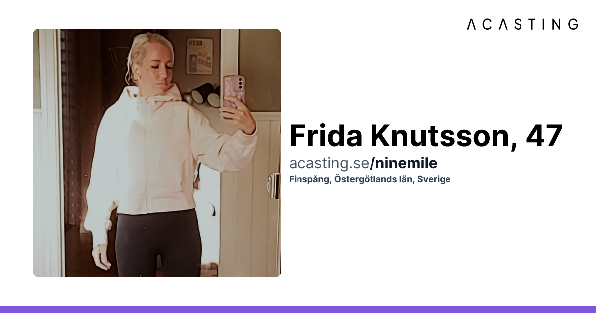 Frida Knutsson | Skådespelare | Modell | Konferencier | ACASTING