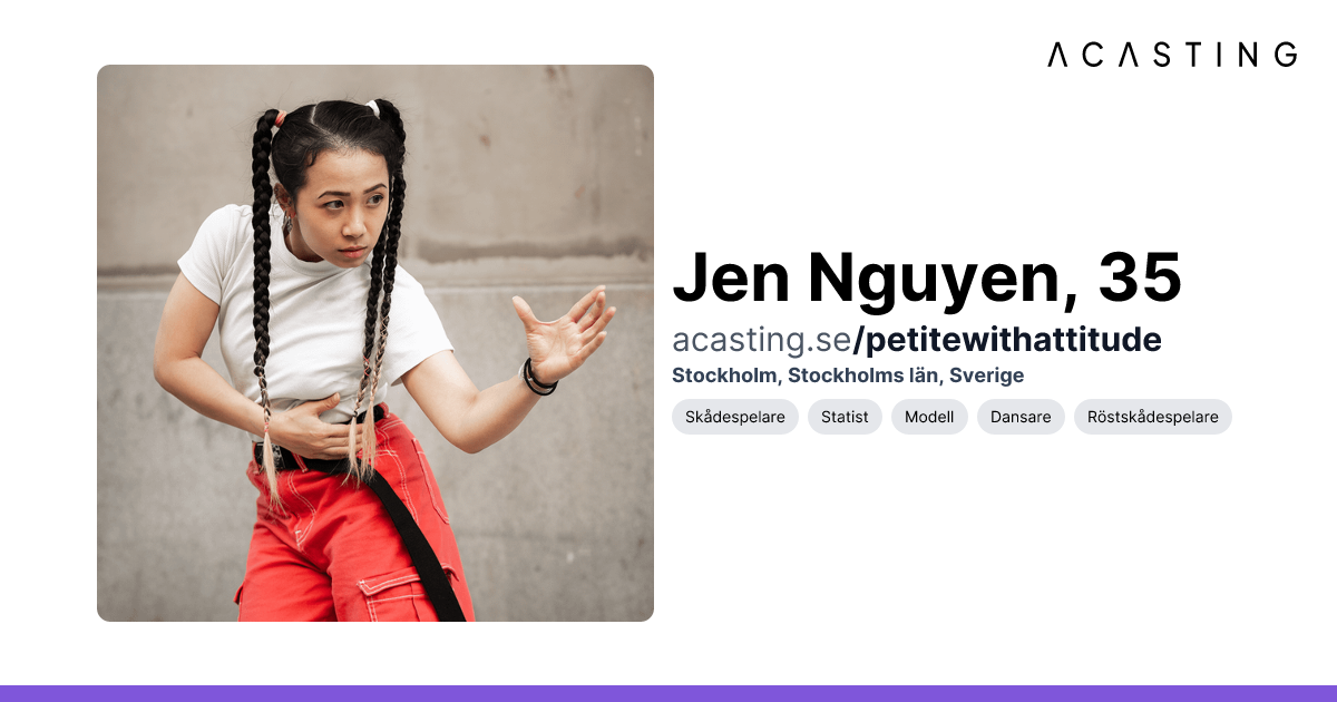 Jen Nguyen | Skådespelare | Statist | Modell | ACASTING
