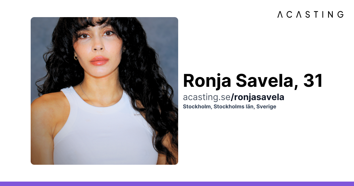 Ronja Savela | Skådespelare | ACASTING