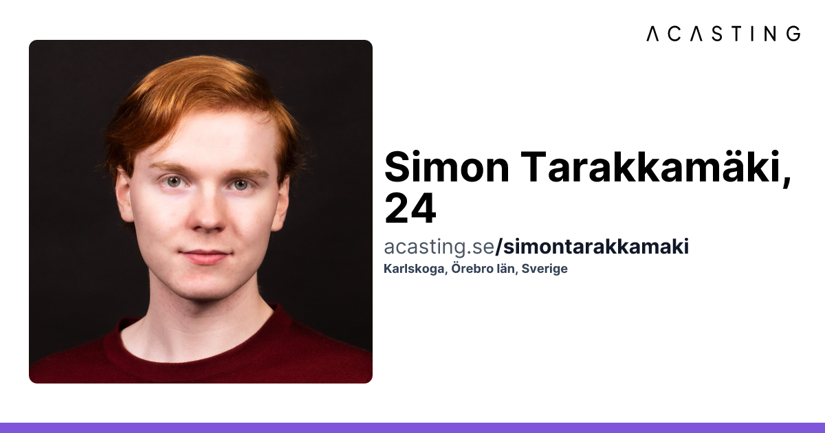 Simon Tarakkamäki | Skådespelare | Modell | Artist | ACASTING